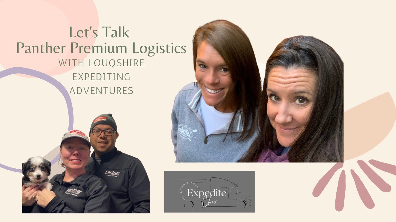 Let's Talk Panther with The Expedite Chix & Louqshire Expediting ...