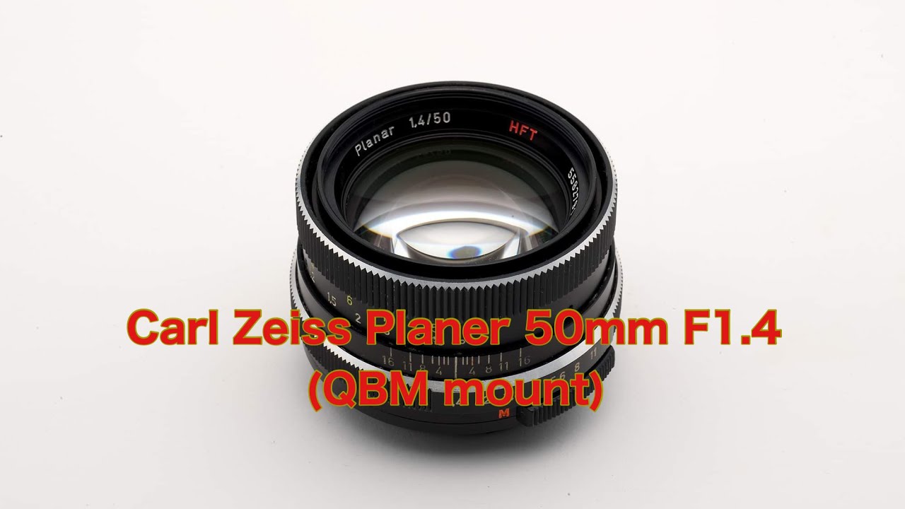 オールドレンズファイル Vintage Lens File No.183 Carl Zeiss Planer 50mm F1.4 (QBM ...