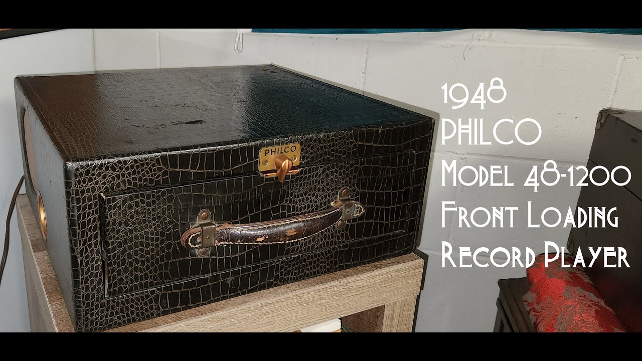 Introducing 1948 Philco Model 48-1200 Front Loading 78rpm Tube Record ...
