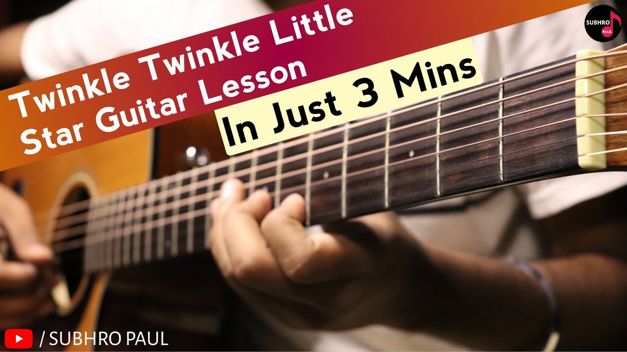Twinkle Twinkle Little Star Guitar Lesson Tabs | Easy Guitar Lesson For ...