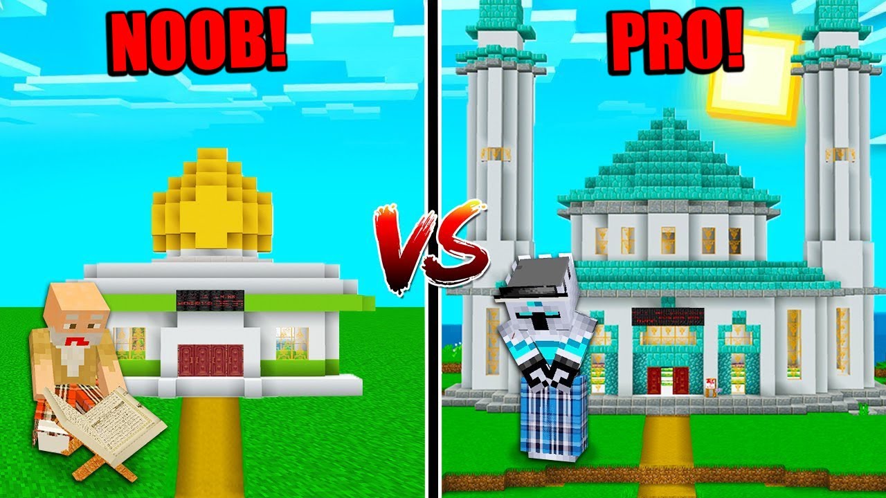 MASJID NOOB VS MASJID PRO YANG PALING MEWAH DI MINECRAFT!!! ADA PAK ...