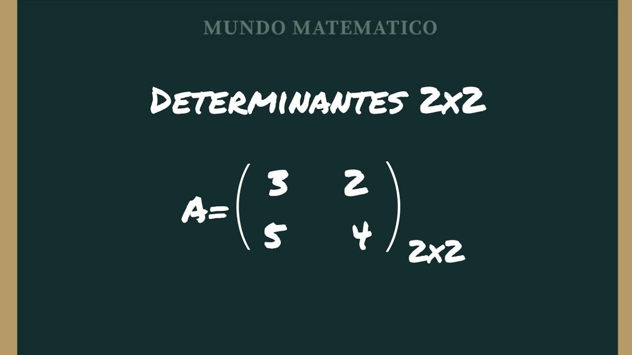 COMO RESOLVER UN DETERMINANTE 2X2 FACILMENTE - YouTube