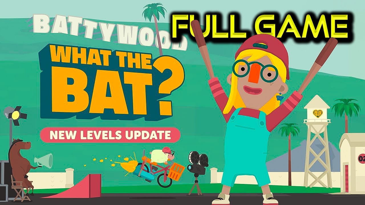 WHAT THE BAT? | BATTYWOOD Update | Full Game Walkthrough | No ...