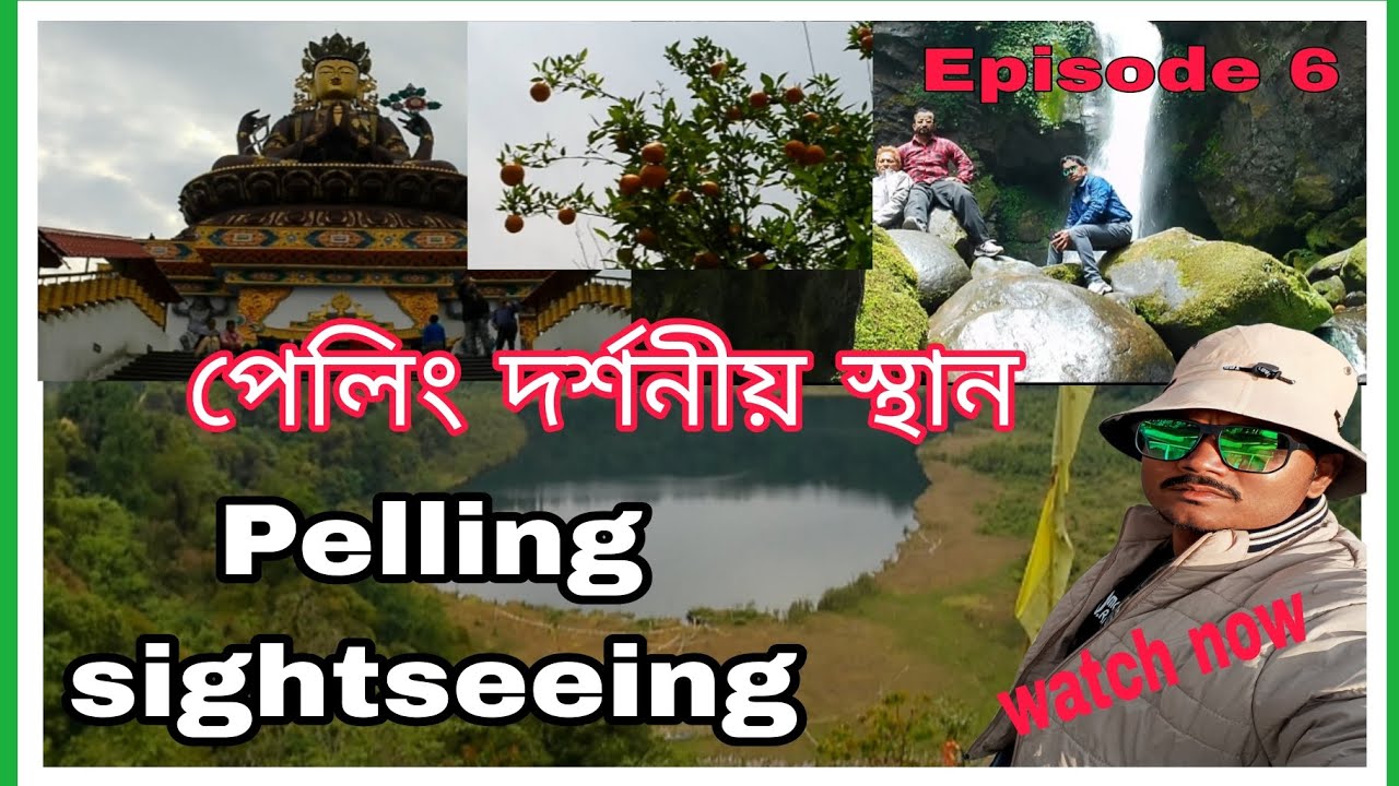 Pelling sightseeing | khechuperilake | pelling skywalk - YouTube