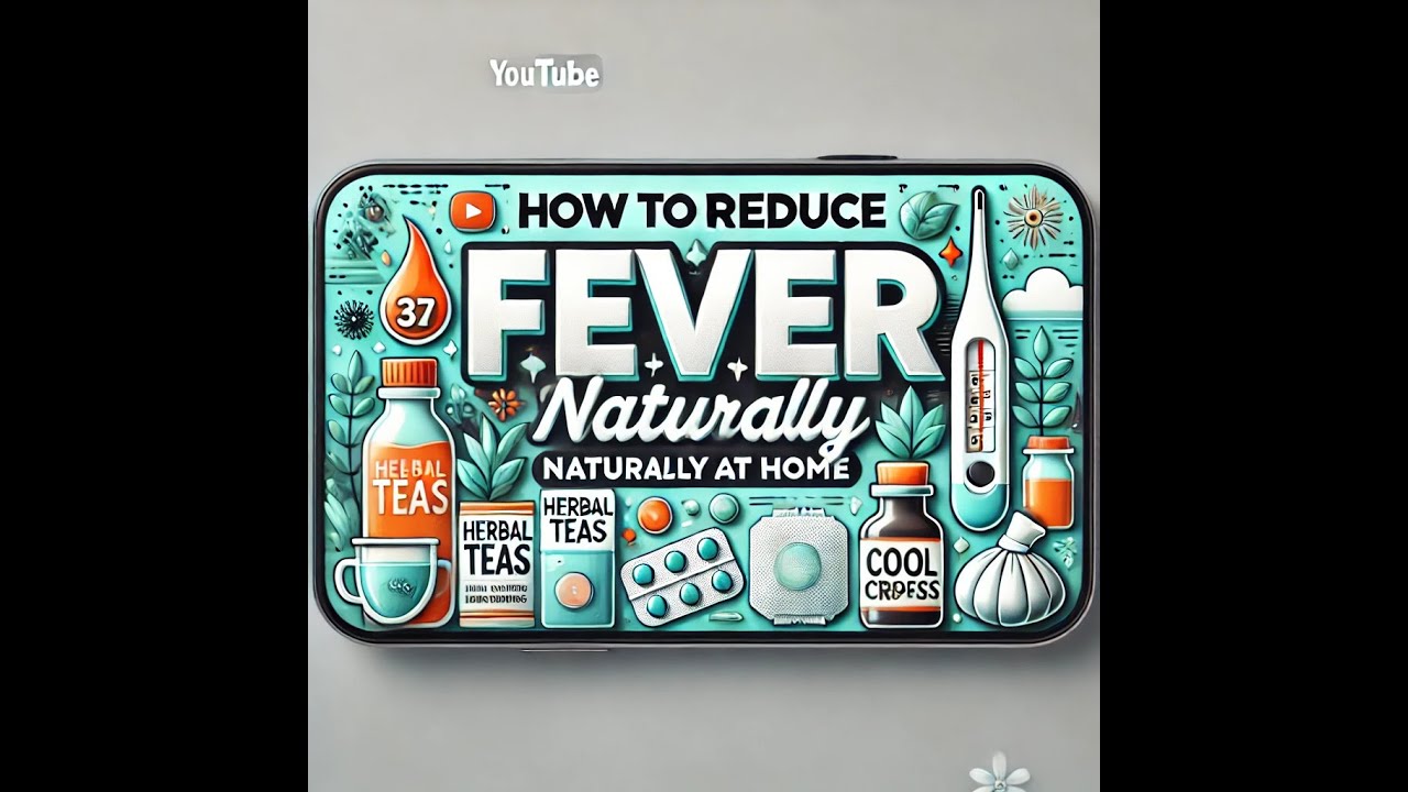 How to Reduce Fever Naturally at Home - YouTube