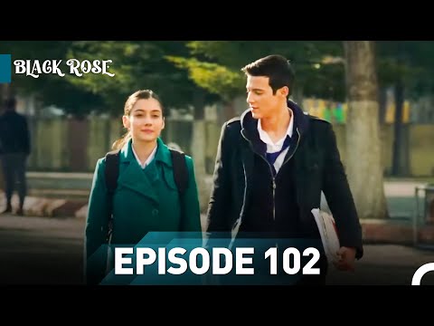 Black Rose Episode 102