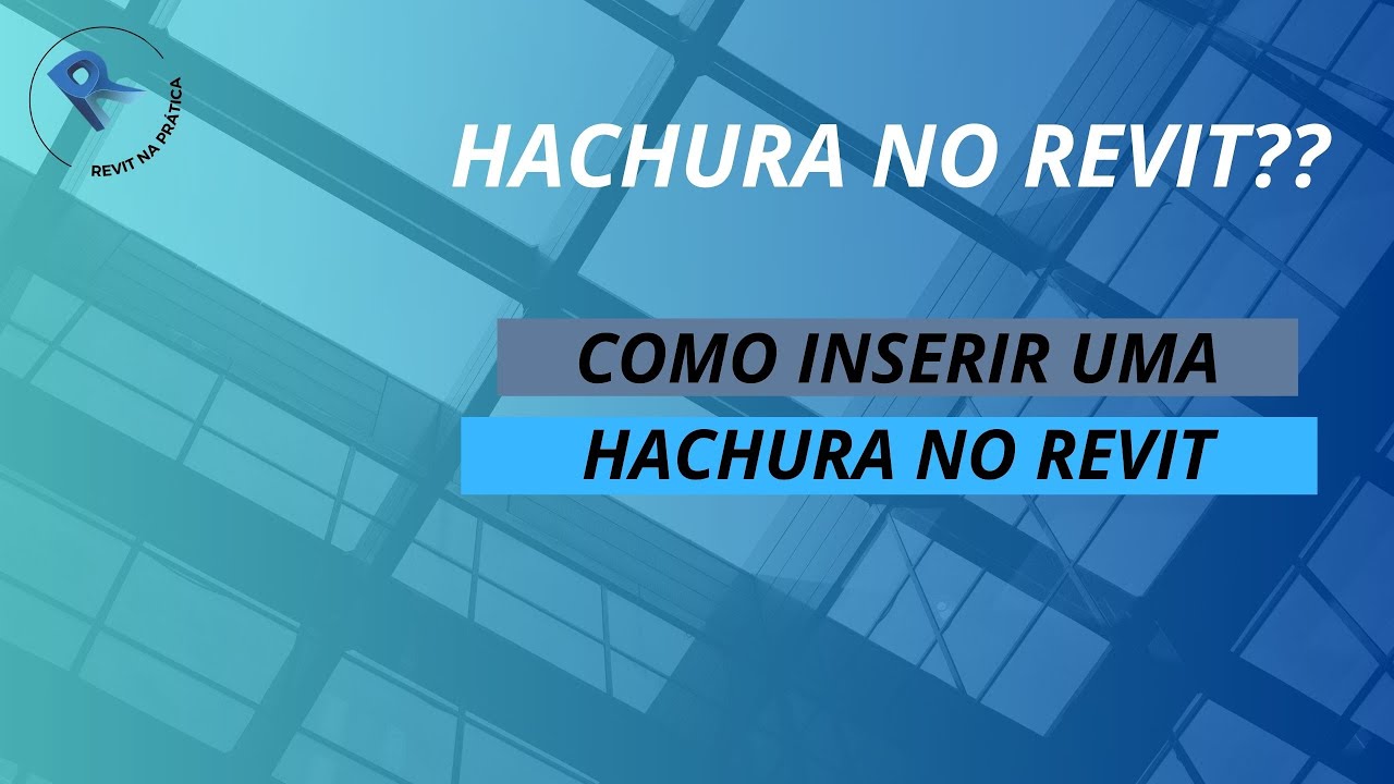 COMO INSERIR UMA HACHURA NO REVIT - YouTube