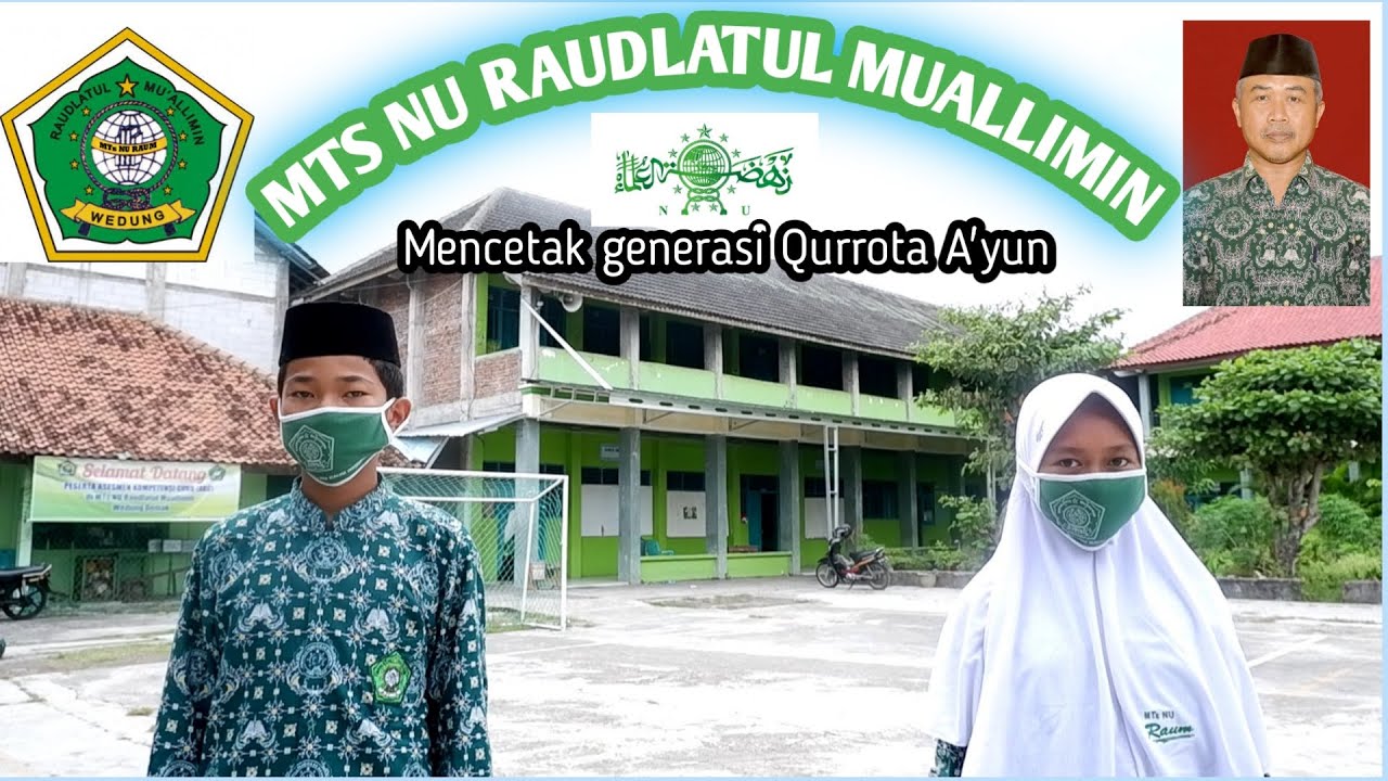 Profil MTs NU Raudlatul Muallimin - YouTube
