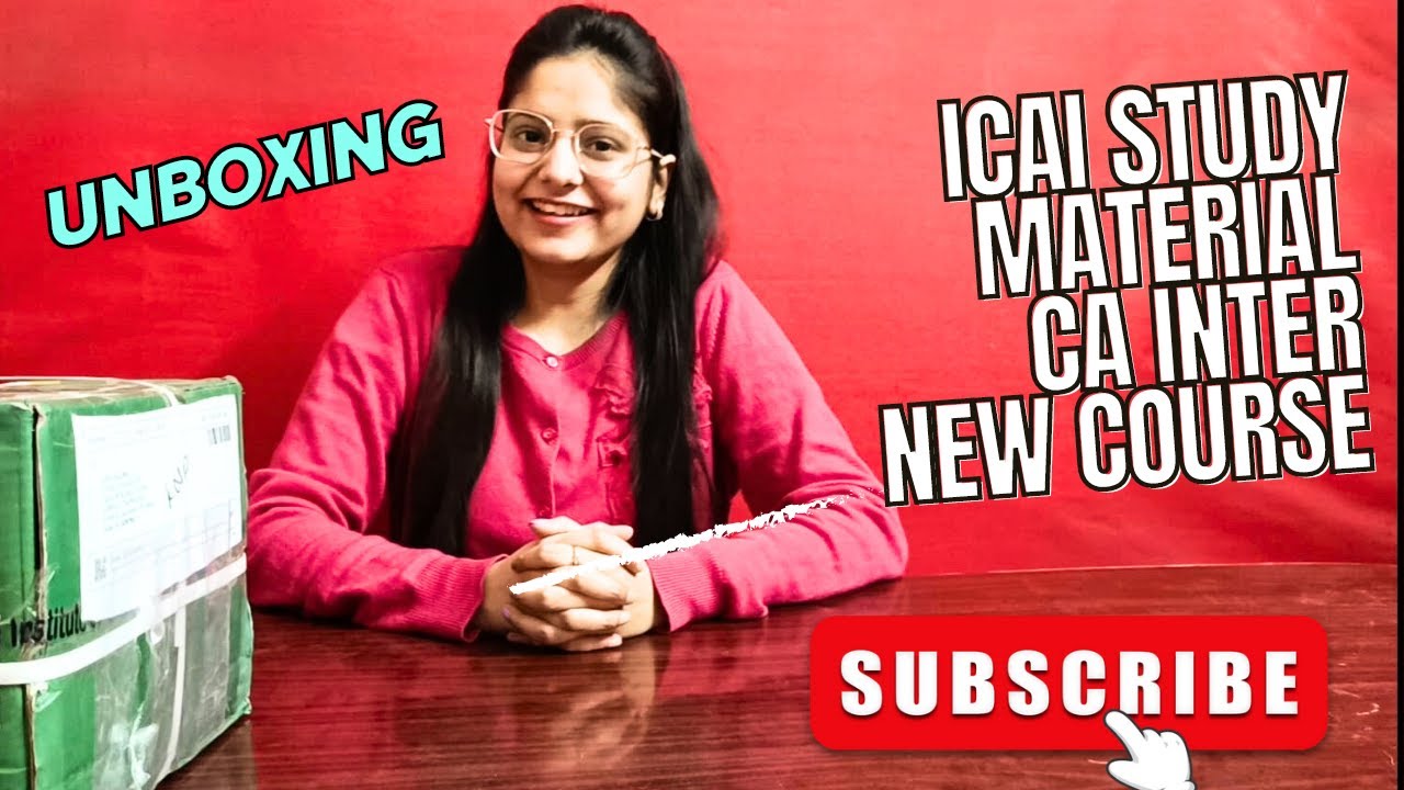 UNBOXING I ICAI CA INTERMEDIATE I NEW COURSE I STUDY MATERIAL I MAY ...