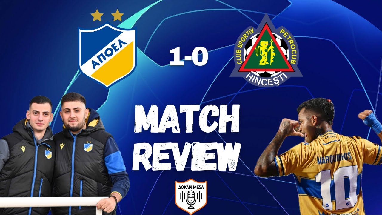 #DokariMesa Podcast │ APOEL FC 1-0 CS PETROCUB │ MATCH REVIEW - YouTube