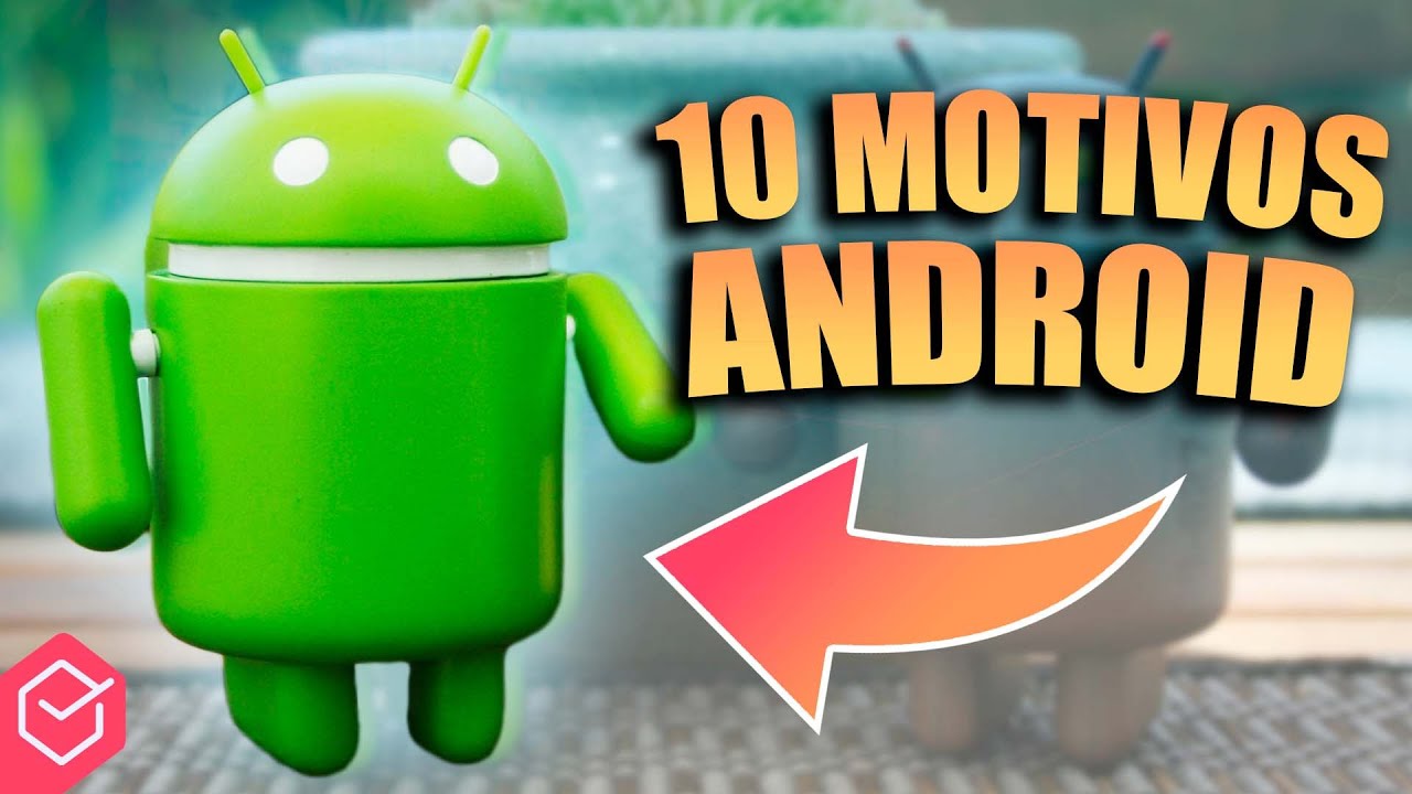 10 MOTIVOS por que seu ANDROID é melhor QUE um IPHONE!! - YouTube