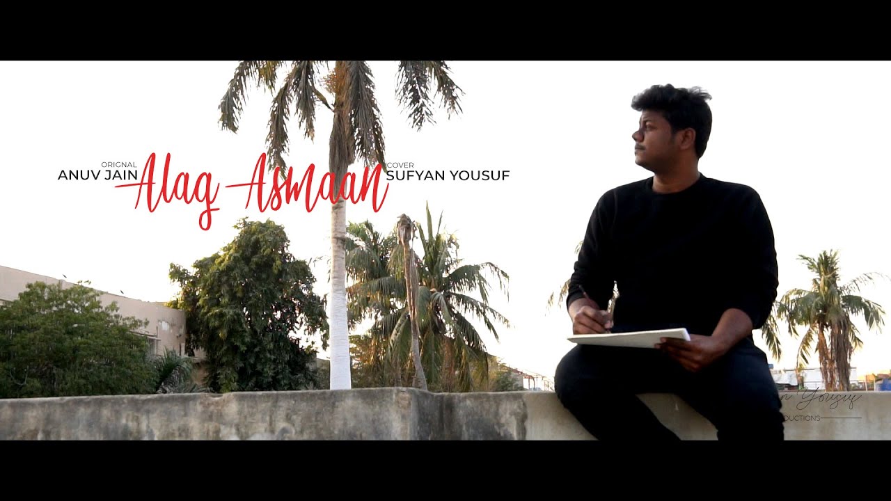 Valentines Day Special | Alag Asman Cover by Sufyan Yousuf | Orignal ...