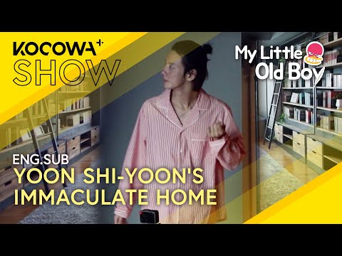 Yoon Shi-yoon’s Home Tour 🏠✨ Perfectly in Place | My Little Old Boy EP445 | KOCOWA+