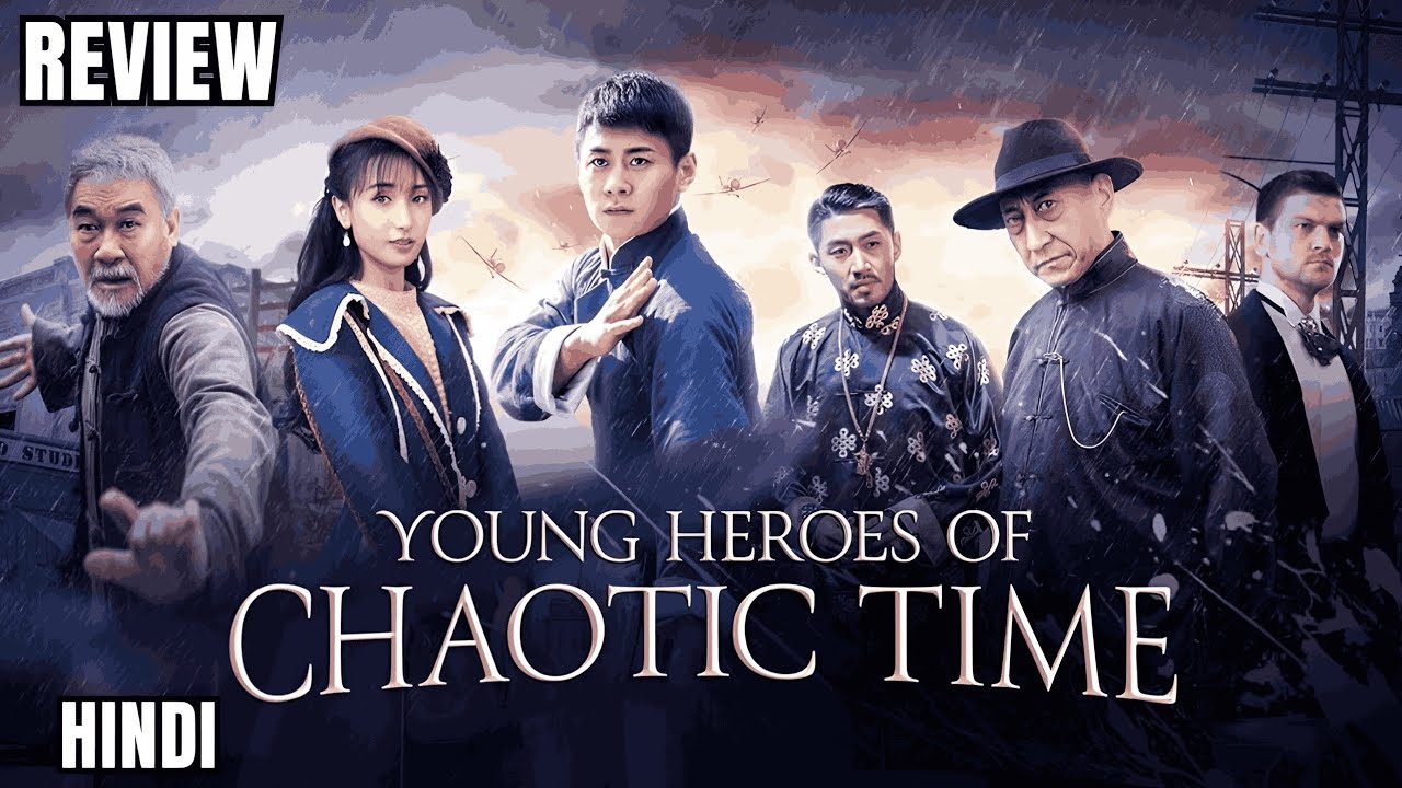 Young Heroes Of Chaotic Time Review | Young Heroes Of Chaotic Time 2022 ...