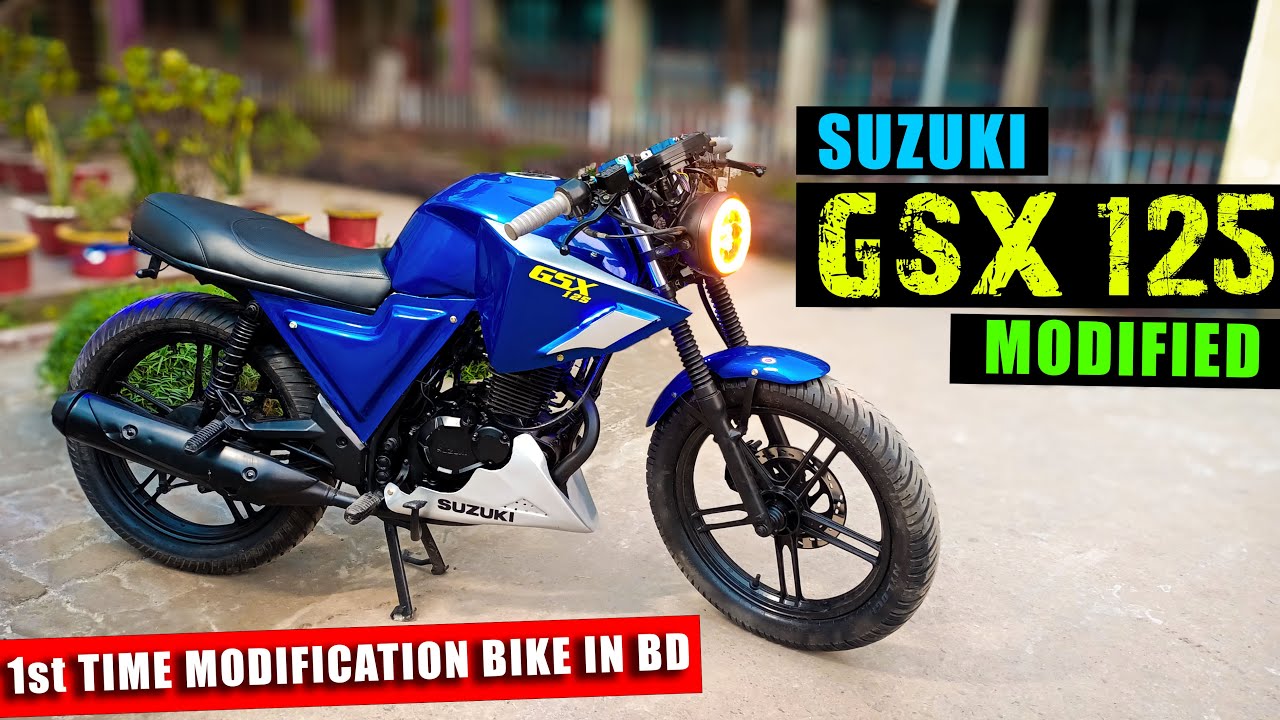 Modified SUZUKI GSX 125cc bike in BANGLADESH - YouTube