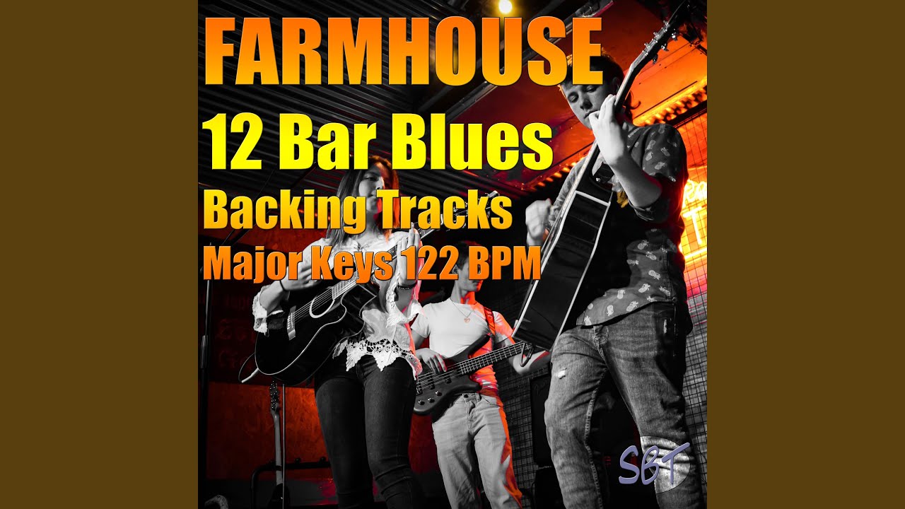 Farmhouse 12 Bar Blues Backing Track E Major - YouTube