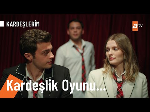 Kardeşlik oyunu 🎈 - @KARDEŞLERİM  12. Bölüm
