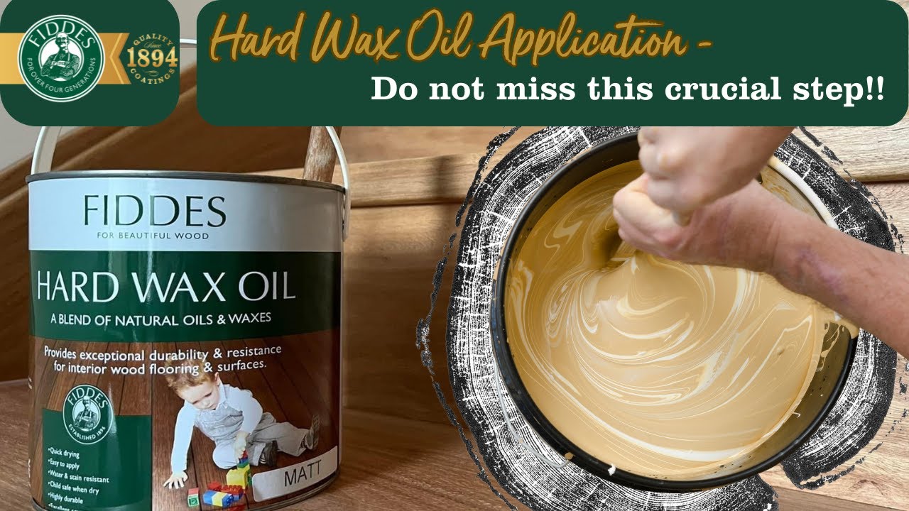 Don't Miss this Crucial Step when Applying Hard Wax Oil!! - YouTube