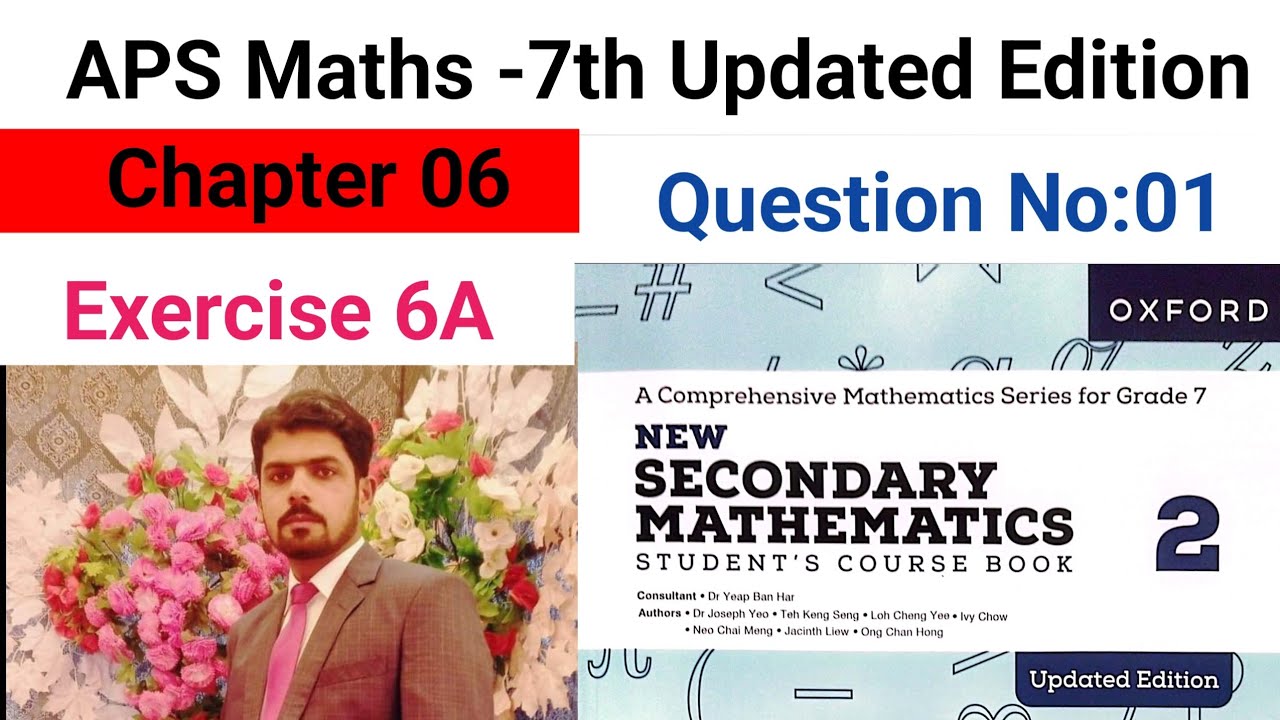 Exercise 6B Question No:01 || APS Maths 7th || New Secondary Mathematics Book 2 Updated Edition ...