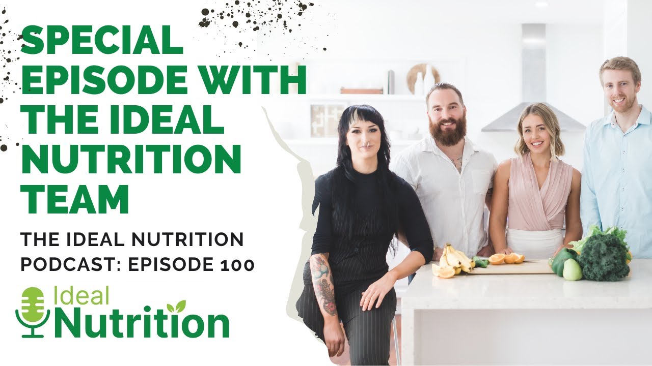 Special Episode With The Ideal Nutrition Team | THE IDEAL NUTRITION ...