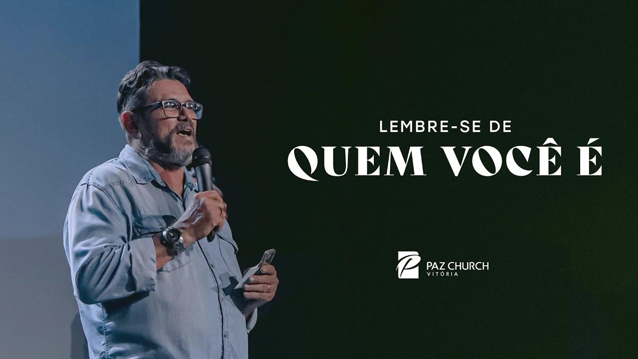 Lembre-se de Quem Você É // Josué Rocha - YouTube