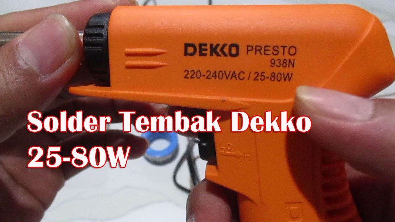 Solder Dekko 25-80 Watt - YouTube