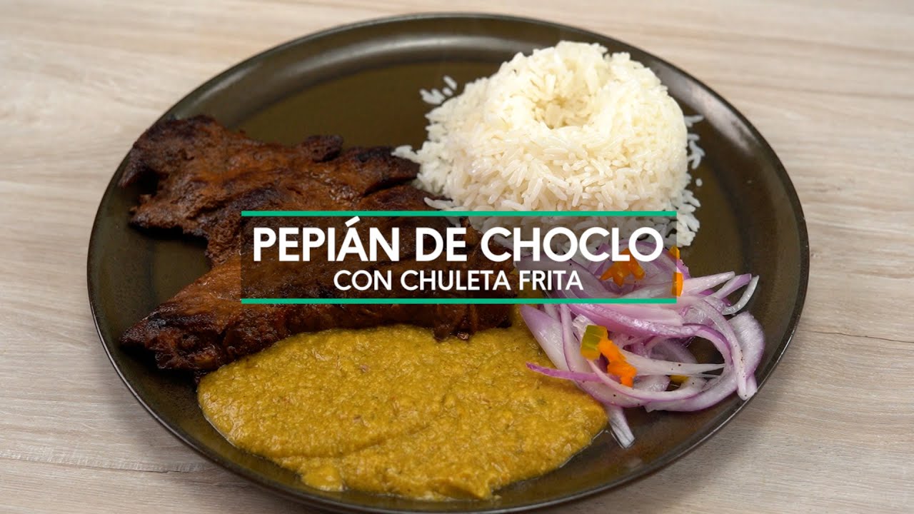 PEPIÁN DE CHOCLO | RECETA ESPECIAL - YouTube