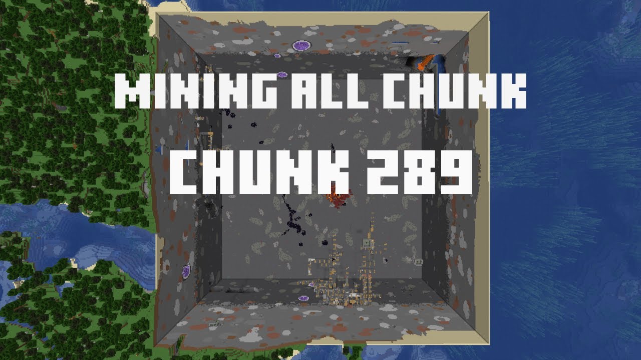 Mining all the chunks in Minecraft (Chunk 289) in 1 Minute - YouTube