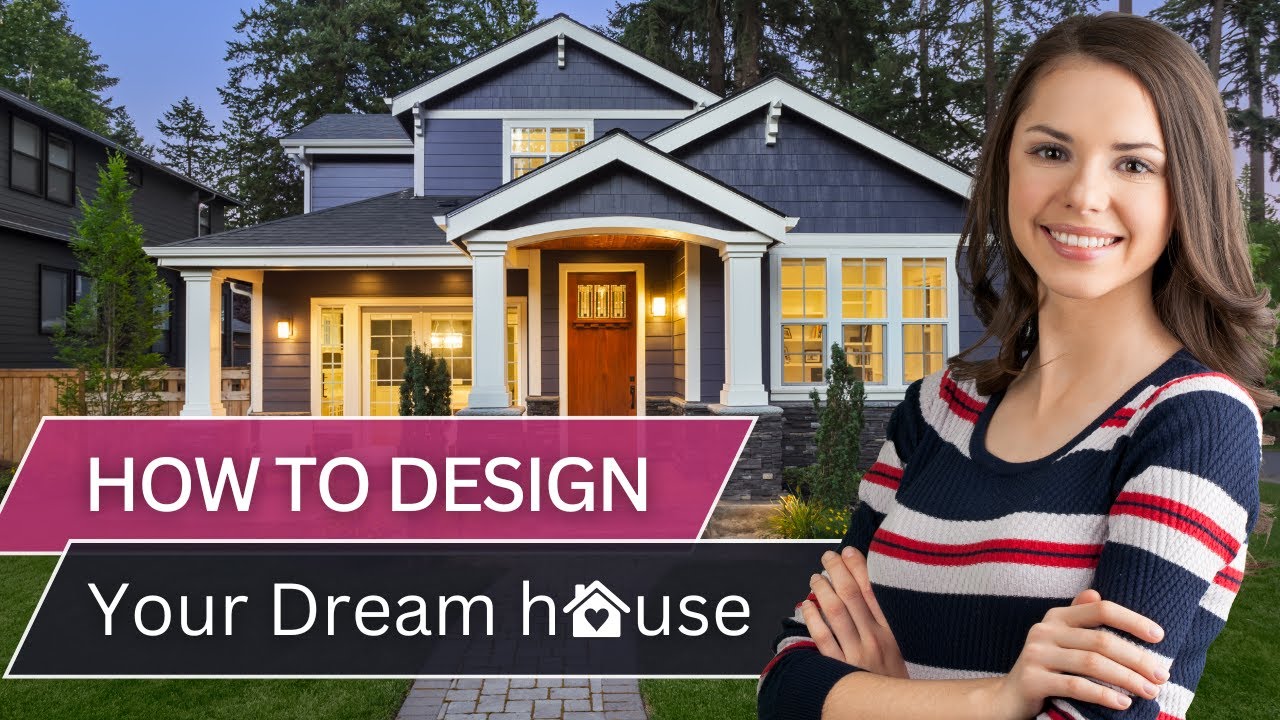 Designing Your Dream Home 11 Steps to Transform Your Space! - YouTube