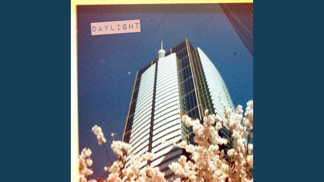 Daylight - YouTube