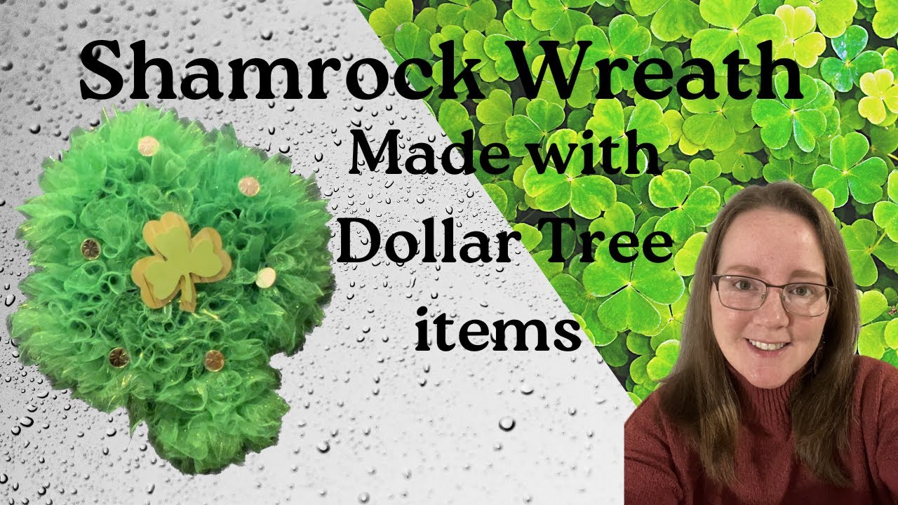 Shamrock Wreath for Saint Patrick’s Day using Dollar Tree items! - YouTube