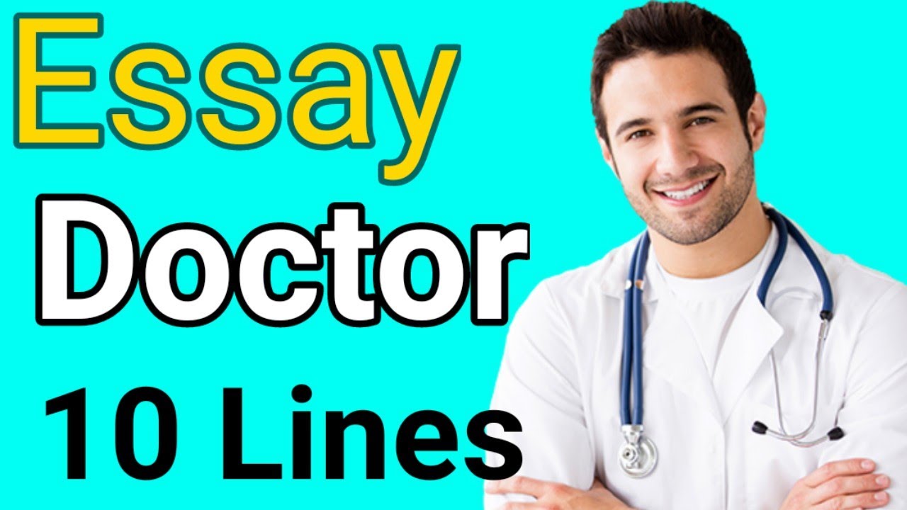 Essay on Doctor in English Short Essay on Doctor ten lines by ARJ - YouTube