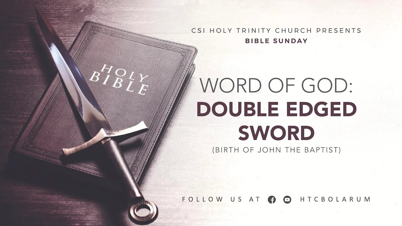 Word of God: Double Edged Sword (Birth of John the Baptist) | Holy ...