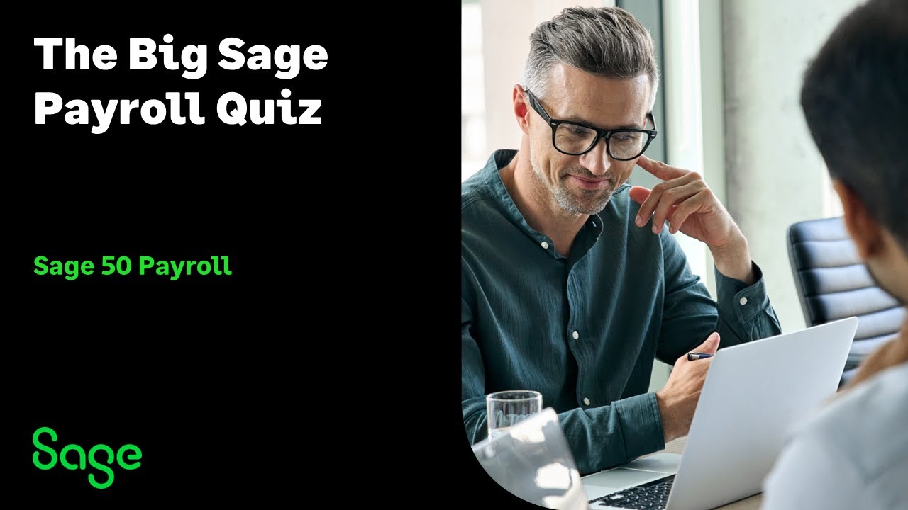 Sage 50 Payroll (UK) - Big Sage Payroll Quiz - YouTube