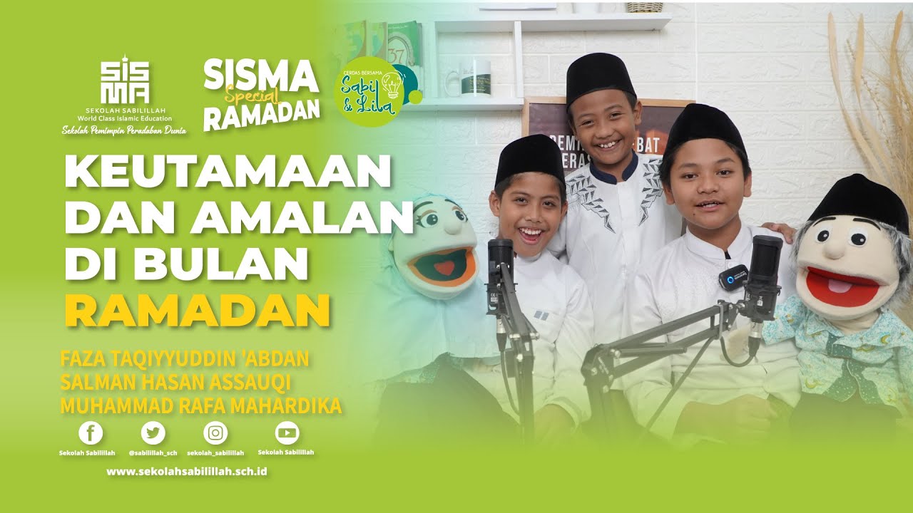 #04 Cerdas Bersama Sabil & Lila 2023 - Keutamaan dan Amalan di Bulan ...