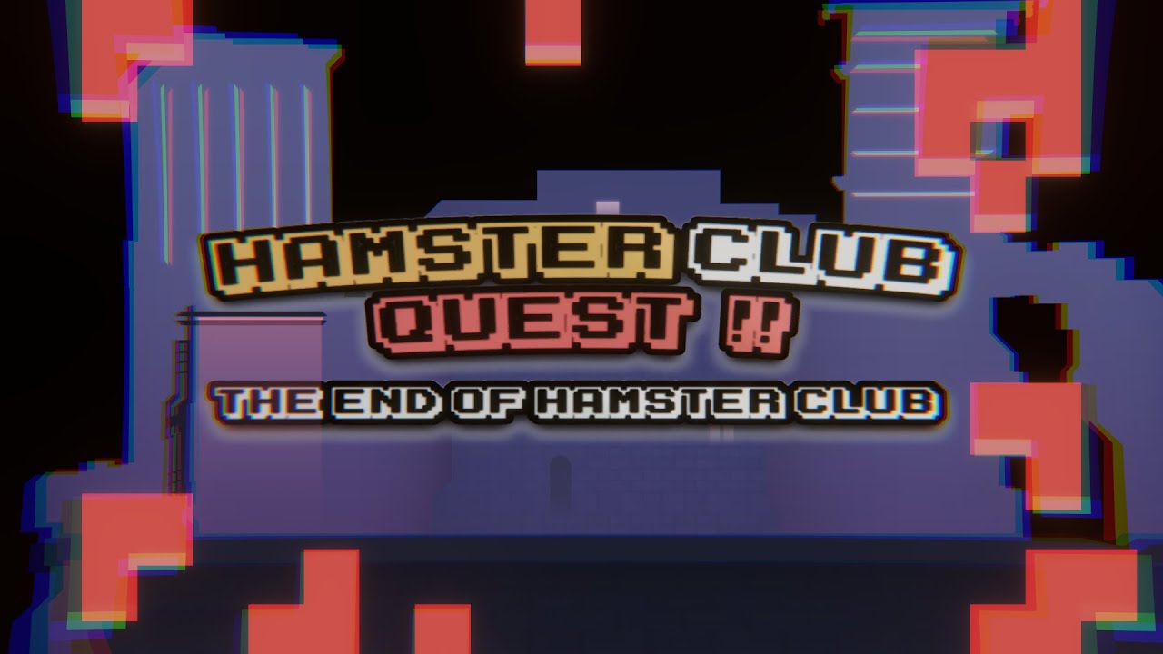 Hamster Club Quest!! : The End Of Hamster Club Trailer 1 (Official ...