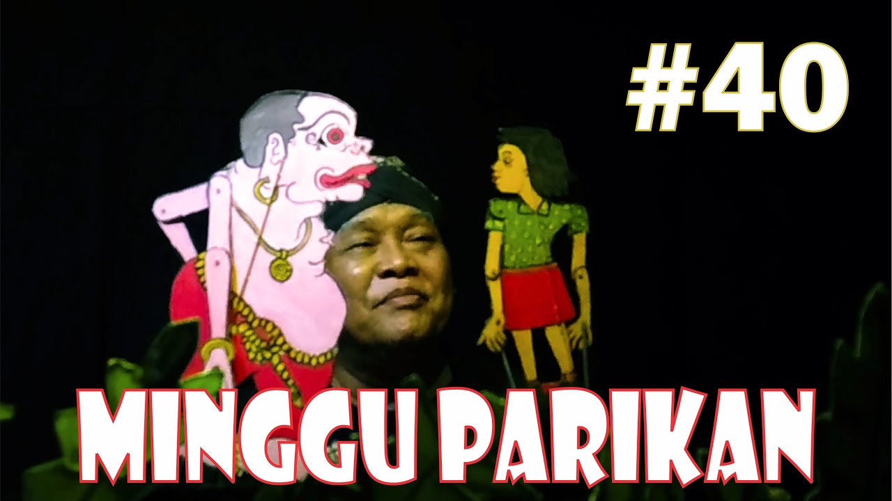 MINGGU PARIKAN #40 | PARIKAN | PANTUN BAHASA JAWA - YouTube