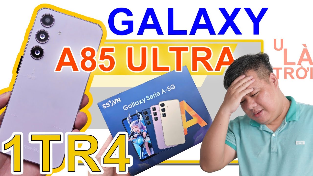 Mua thử Galaxy A85 Ultra 5G giá 1tr4 trên mạng: 16GB/1TB, PIN 8.000 ...
