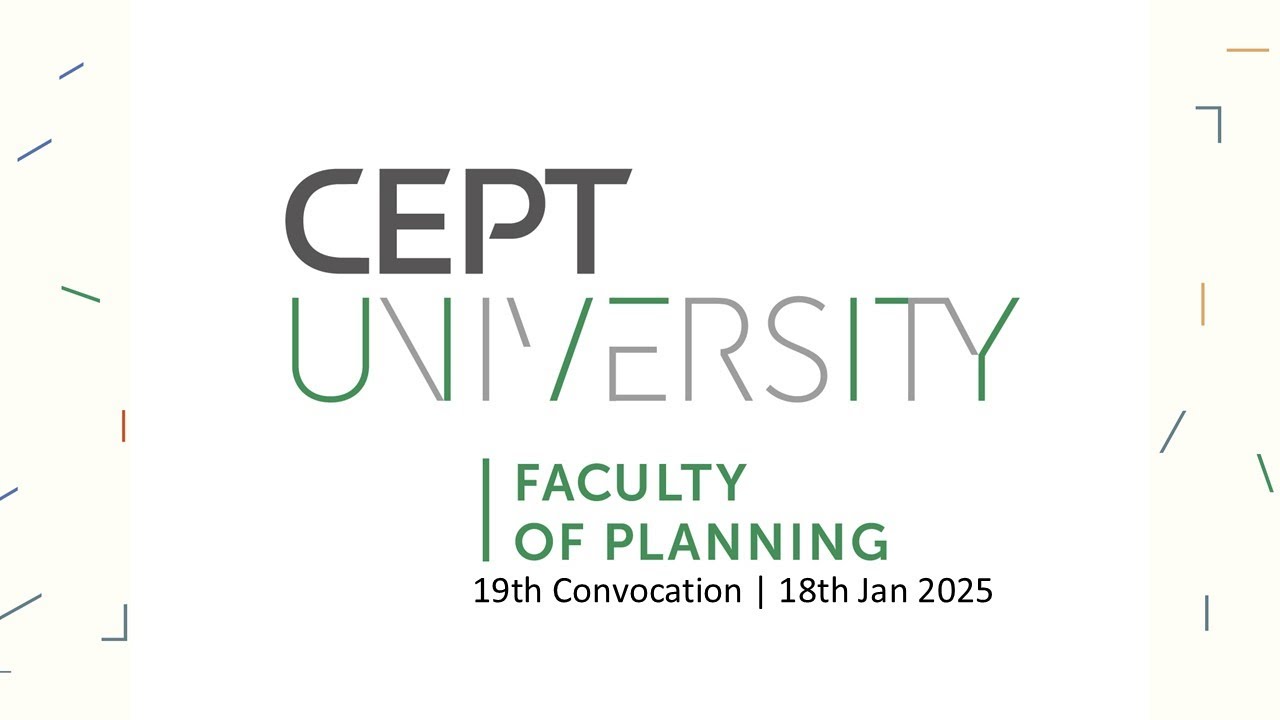 Faculty of Planning | CEPT University 19th Convocation 2025 - YouTube