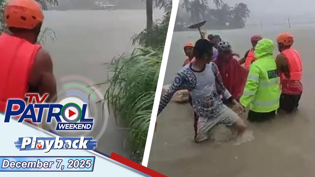 TV Patrol Weekend Playback | December 7, 2025 - YouTube