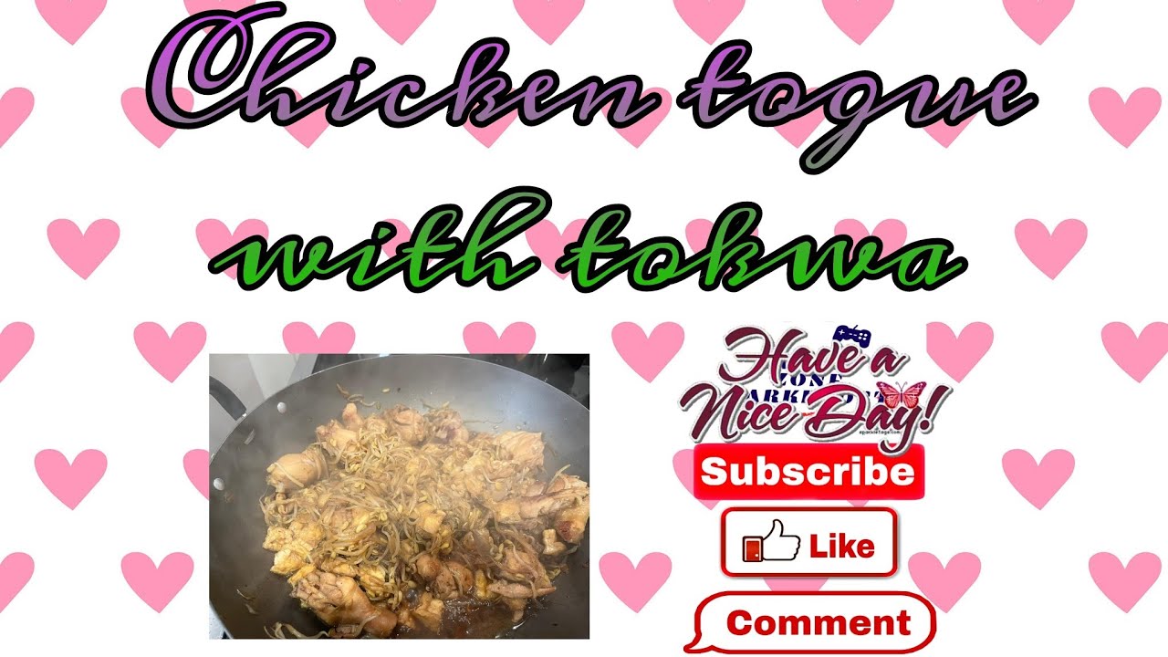 Chicken togue with tokwa #Buhay ofw#Panlasang pinoy - YouTube