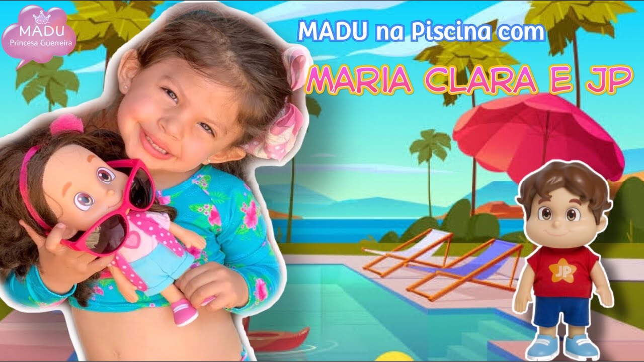 Bonecos Maria Clara e JP na piscina com a Madu - YouTube