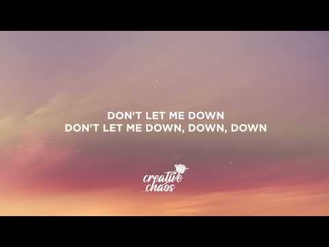 The Chainsmokers - Dont Let Me Down (Lyrics) Feat Daya