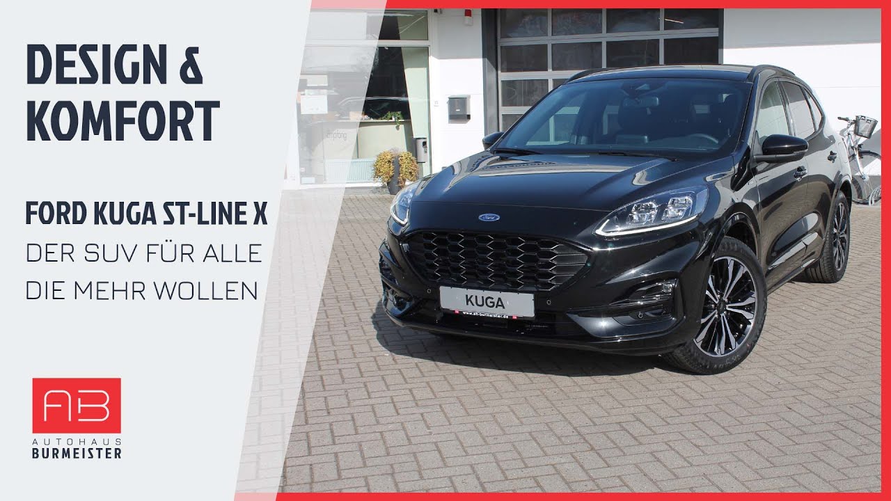Der sportliche SUV mit dem gewissen Extra - Der Ford Kuga ST-Line X 1 ...