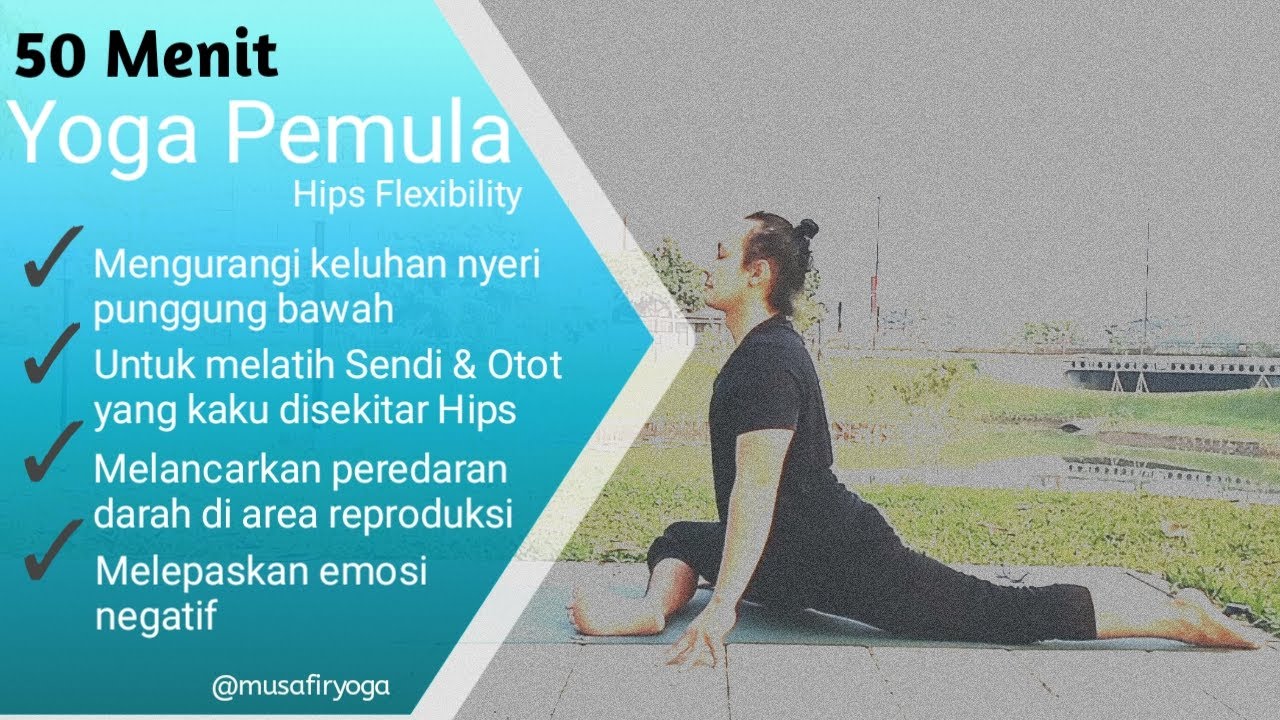 Yoga Indonesia || Yoga untuk pemula - Hips flexibility || musafiryoga ...