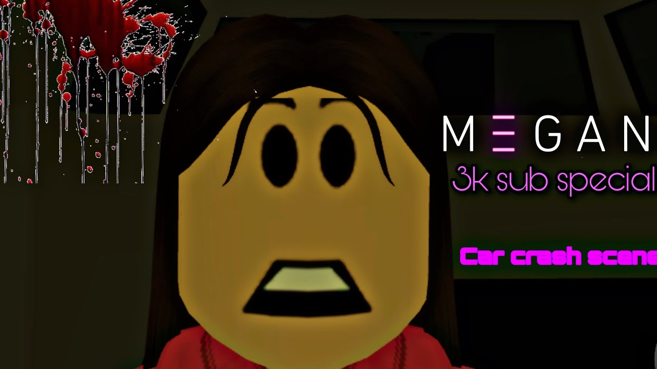 M3GAN Car Crash Scene Roblox (3k sub special) Sneak peek - YouTube