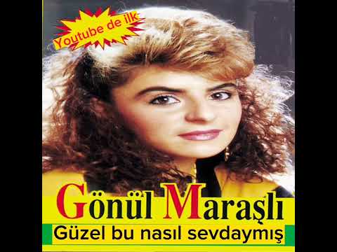 Güzel bu nasıl sevdaymış gönül maraşlı  nette ilk