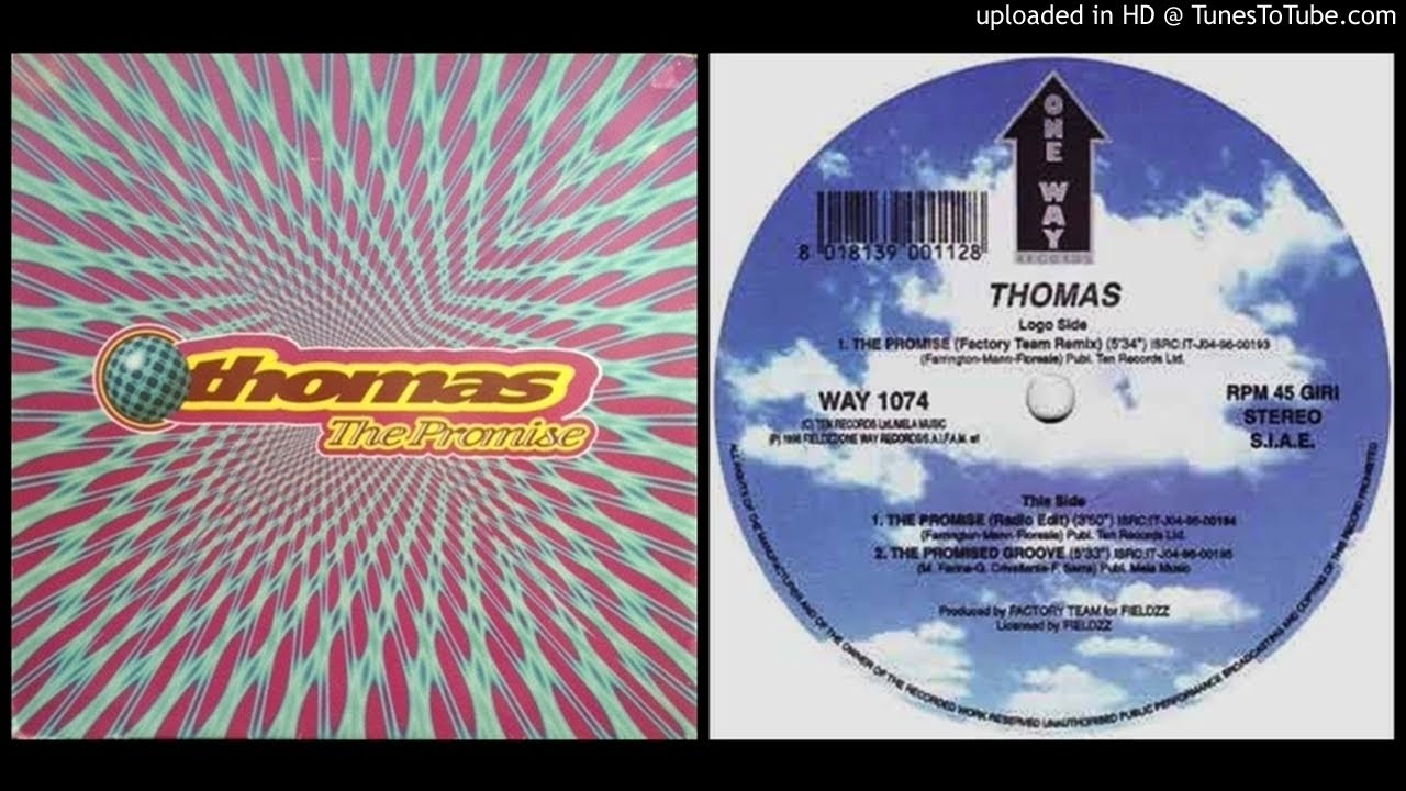 Thomas – The Promise (Factory Team Remix – 1996) - YouTube