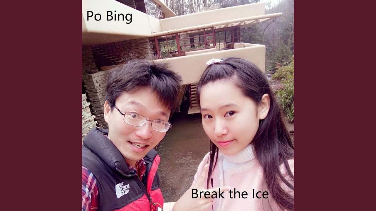 Break the Ice (Po Bing) - YouTube