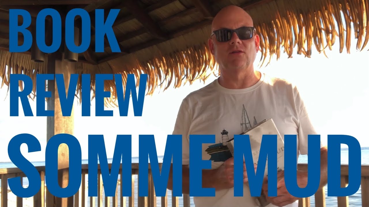 Book Review: Somme Mud by E.P.F. Lynch Edited by Will Davies - YouTube